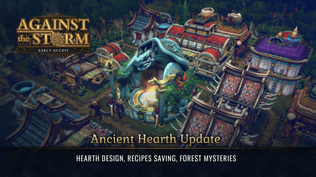 Ancient Hearth Update is now available! - Eremite Games